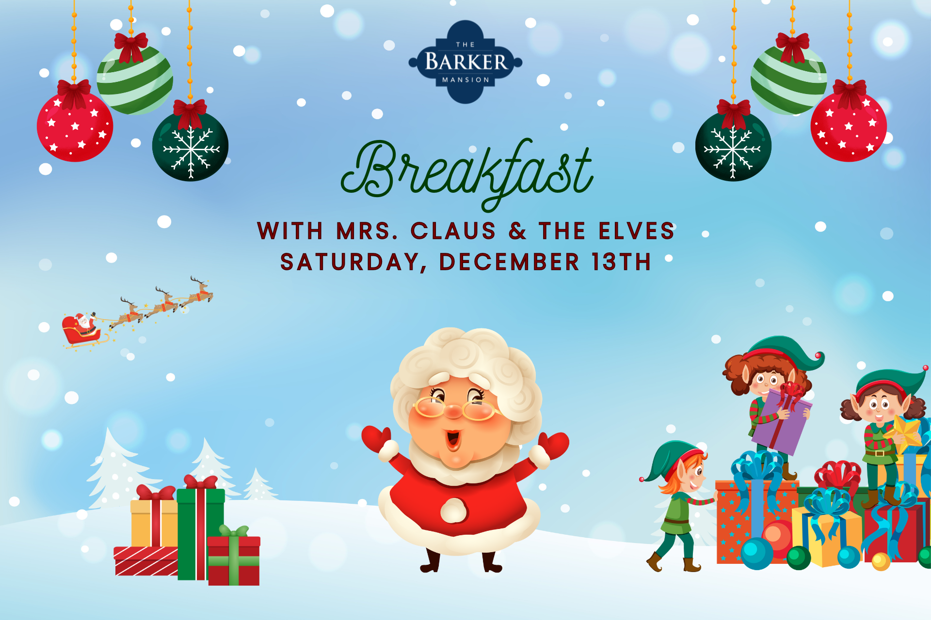 Breakfast with Mrs. Claus & the Elves | The Barker Mansion